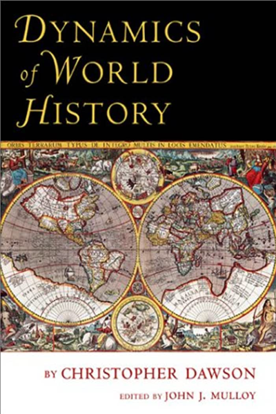 Dynamics of World History — Tumblar House Catholic Books