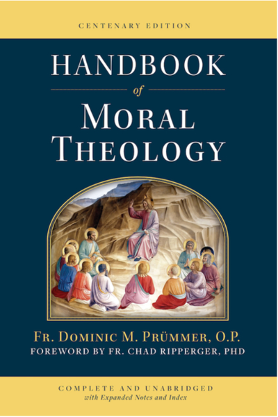 Handbook Of Moral Theology by Fr. Dominic Prümmer — Tumblar House ...