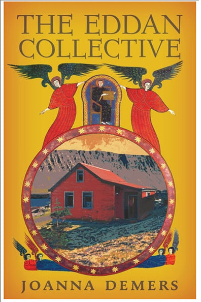 The Eddan Collective by Joanna Demers — Tumblar House Books