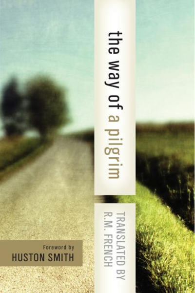 The Way of a Pilgrim and Pilgrim Continues His Way — Tumblar House Books