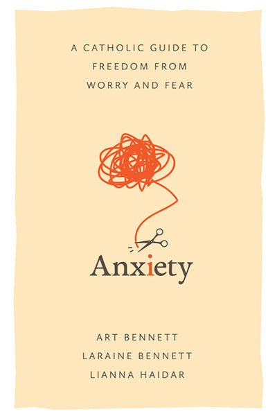Anxiety by — Tumblar House Catholic Books