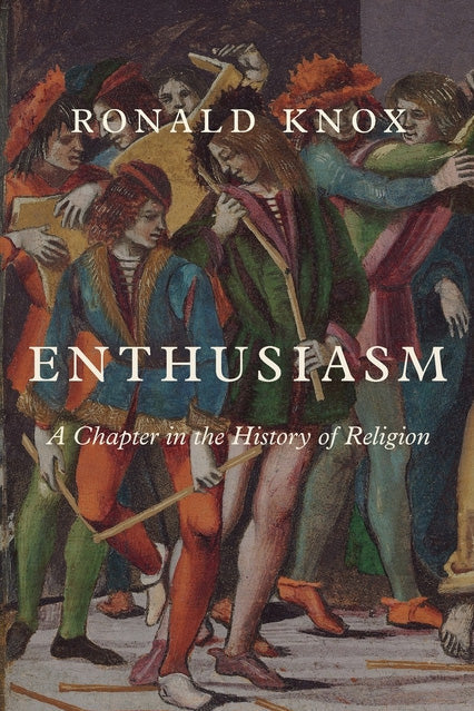 Enthusiasm by Ronald Knox — Tumblar House Books