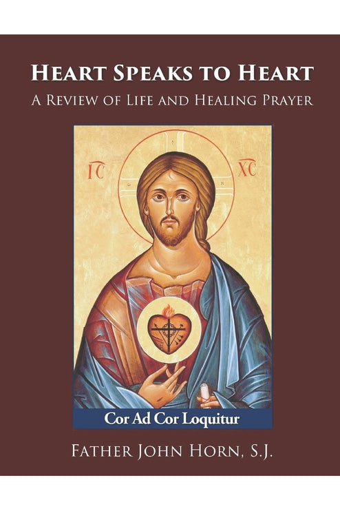 Heart Speaks to Heart by John Horn Sj — Tumblar House Books
