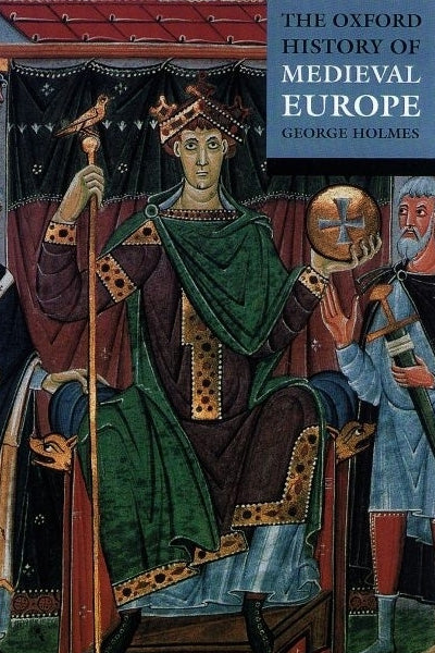 The Oxford History of Medieval Europe — Tumblar House Books