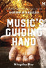 Music's Guiding Hand by Kingsley Day — Tumblar House Catholic Books