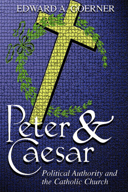 Peter and Caesar by Edward A Goerner — Tumblar House Books