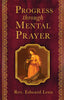 Progress Through Mental Prayer by Edward Leen — Tumblar House Catholic Books