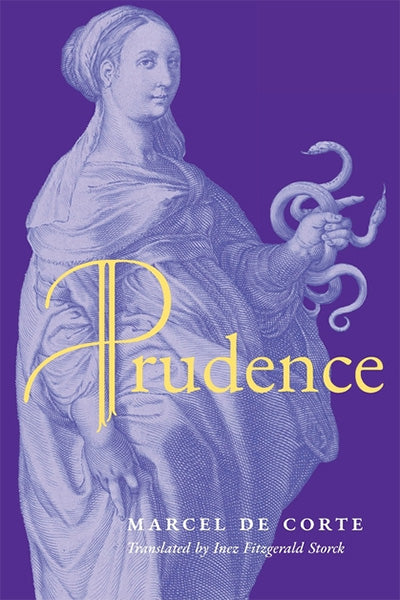 Prudence by Marcel de Corte — Tumblar House Catholic Books