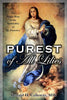 Purest of All Lilies by Donald H Calloway — Tumblar House Catholic Books