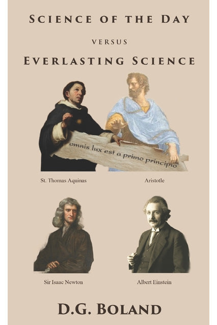 Science of the Day versus Everlasting Science by Donald Boland ...