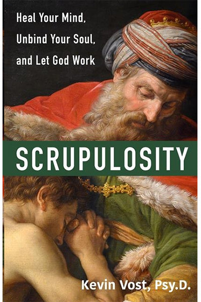 Scrupulosity by Kevin Vost — Tumblar House Catholic Books