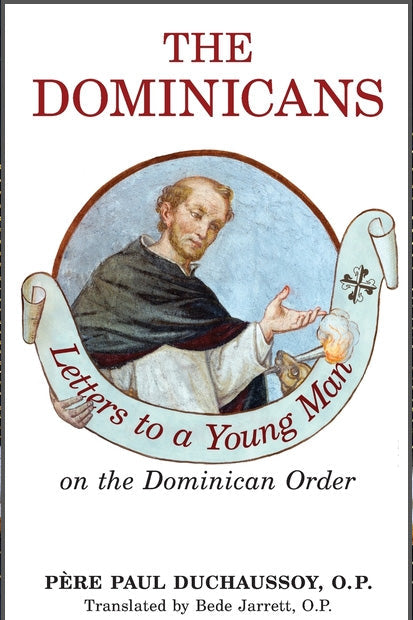 The Dominicans by O P Paul Duchaussoy — Tumblar House Books