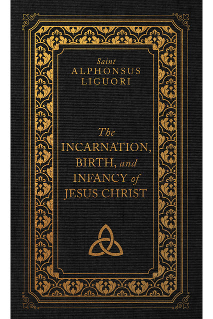 The Incarnation, Birth, and Infancy of Jesus Christ by — Tumblar House ...
