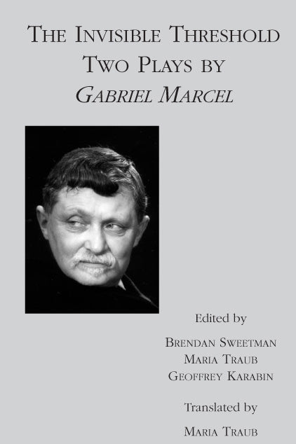The Invisible Threshold by Gabriel Marcel — Tumblar House Catholic Books