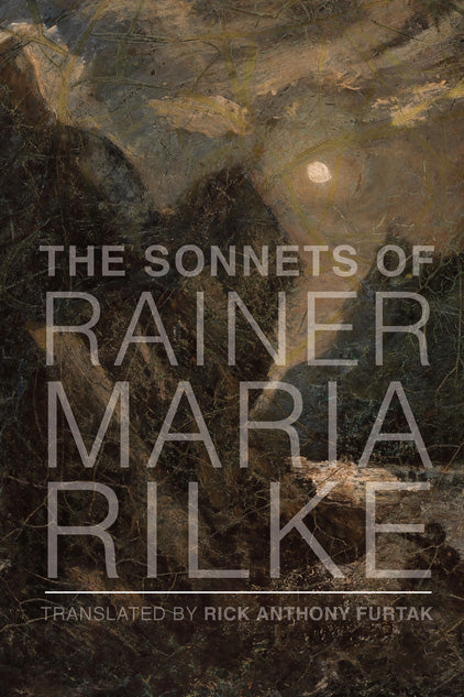 The Sonnets of Rainer Maria Rilke by Rainer Maria Rilke — Tumblar House ...