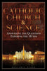 The Catholic Church and Science by Dr. Benjamin Wiker — Tumblar House ...