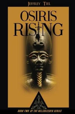 Osiris Rising by Jeffrey Tiel — Tumblar House Catholic Books