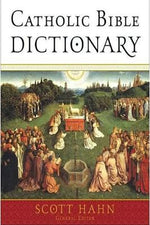 Catholic Bible Dictionary by Scott Hahn — Tumblar House Catholic Books