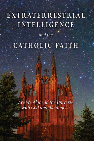 Extraterrestrial Intelligence and the Catholic Faith — Tumblar House ...