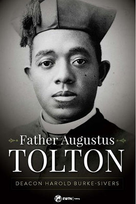 Father Augustus Tolton: The Slave Who Became the First African-America ...