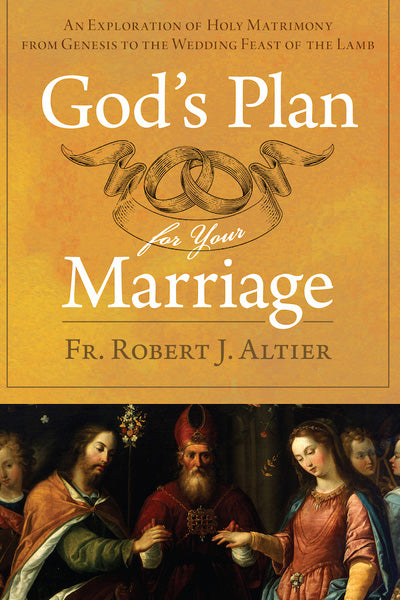 God's Plan for Your Marriage — Tumblar House Books