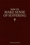How to Make Sense of Suffering by Marguerite Duportal — Tumblar House ...