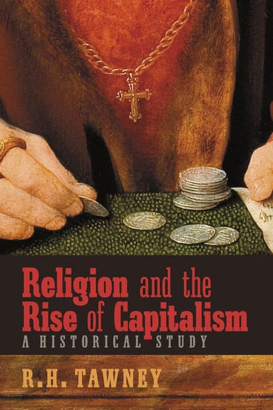 Religion and the Rise of Capitalism — Tumblar House Books
